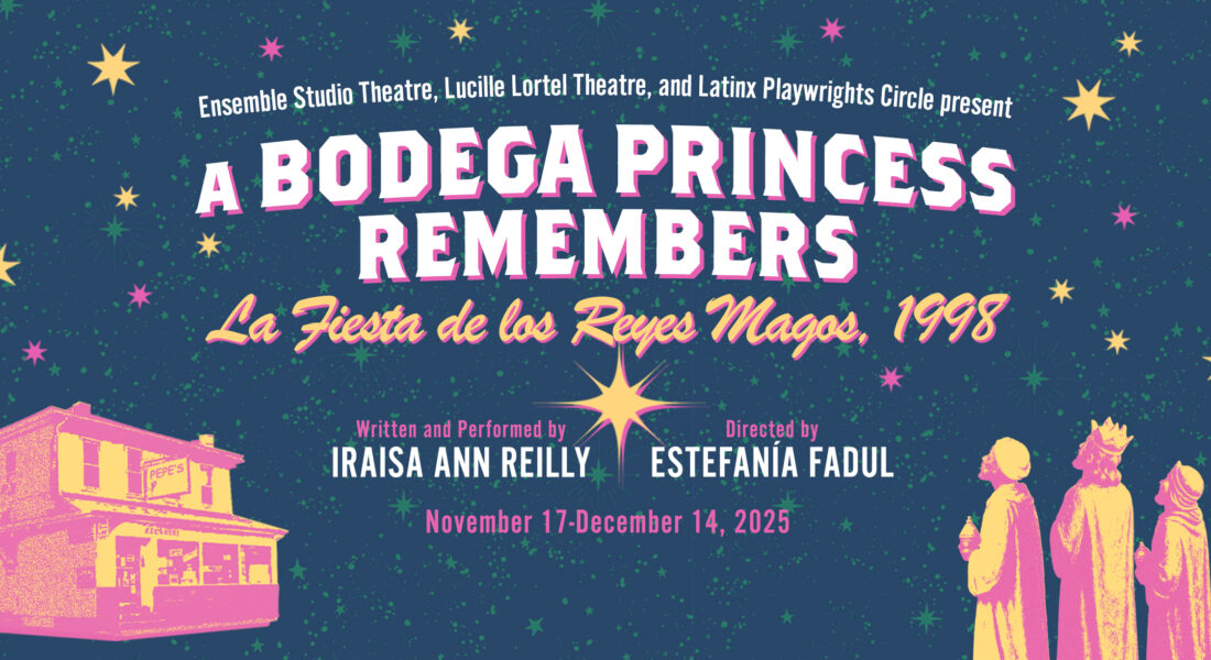 Bodega Princess - Lucille Lortel Theatre